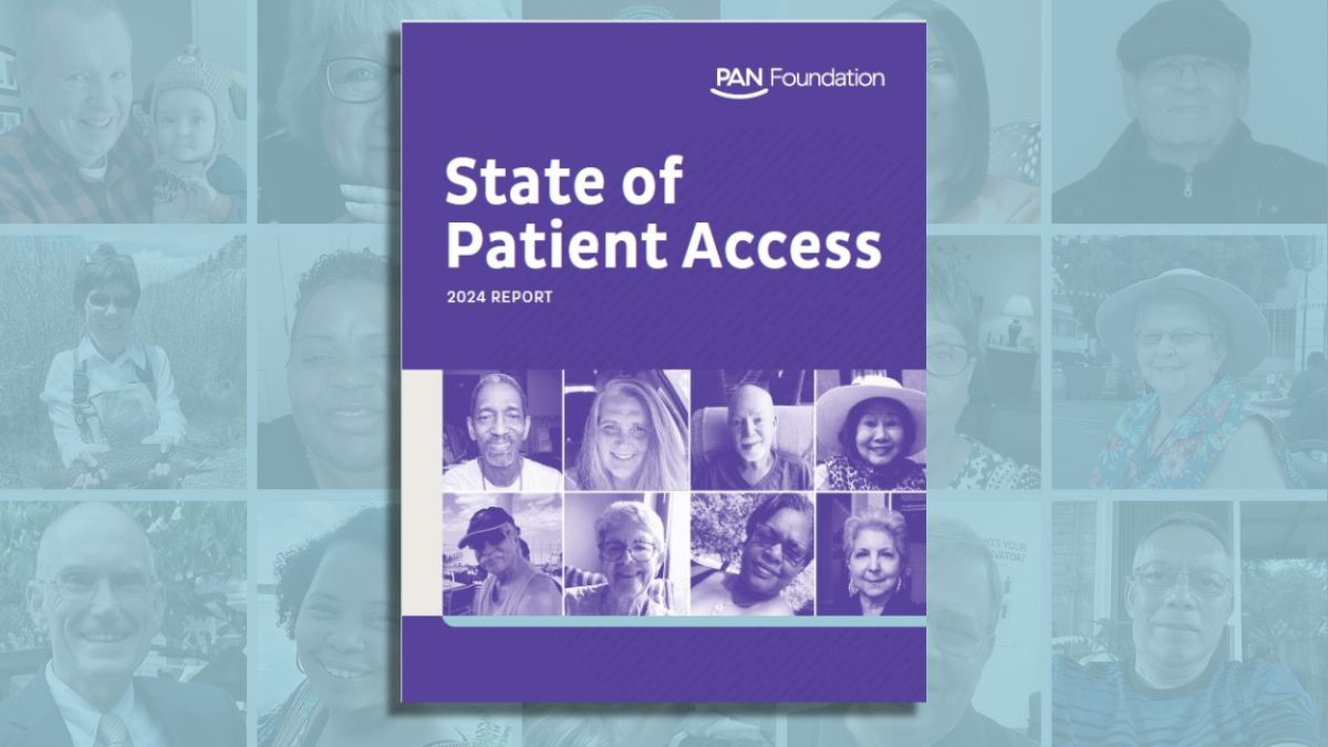 The PAN Foundation's Center for Patient Research issues new healthcare ...
